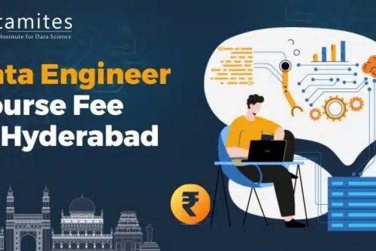 How much is the Data Engineer Course Fee in Hyderabad? - DataMites ...