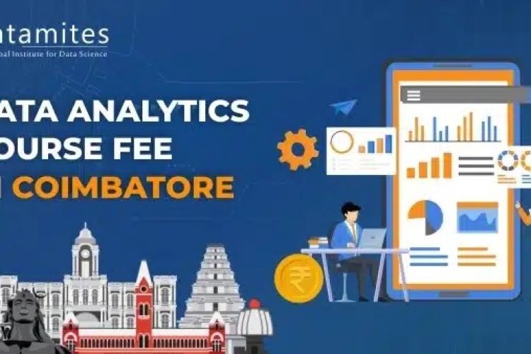 How much is the Data Analytics Course fee In Coimbatore - DataMites ...