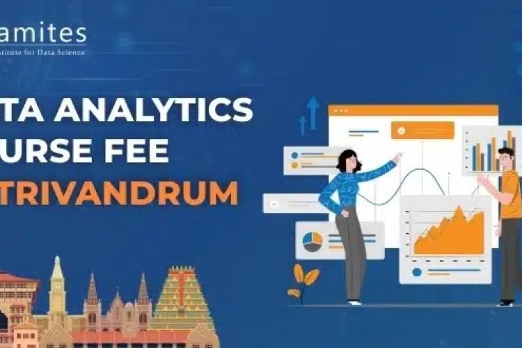How Much is the Data Analytics Course Fee in Trivandrum? - DataMites ...