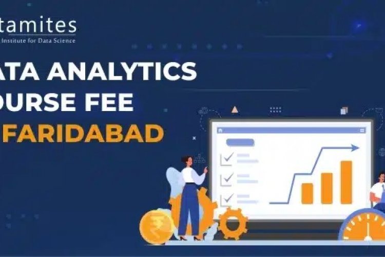 How much is the Data Analytics Course Fee in Faridabad? - DataMites ...