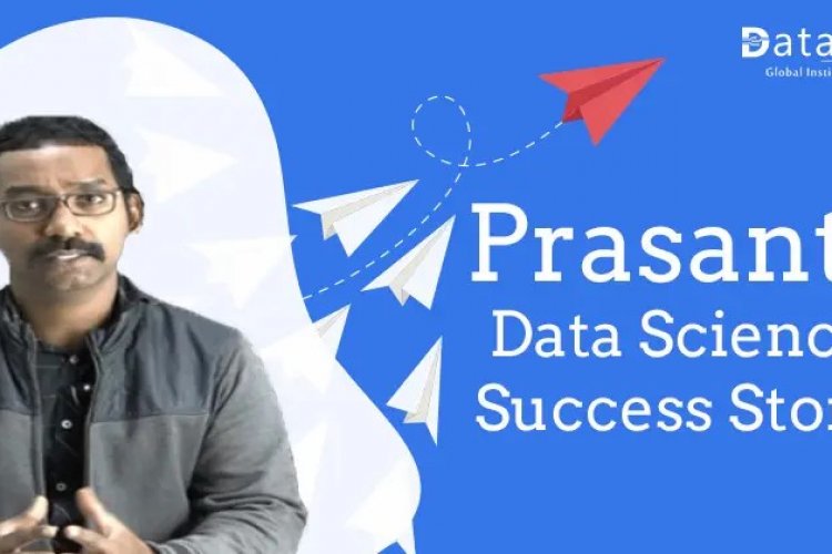 Mr Prashanth Data Science Success Story - DataMites Offical Blog