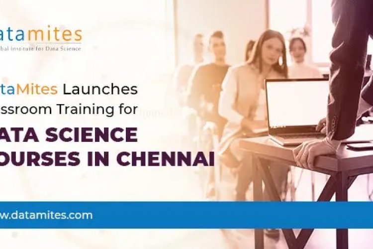 DataMites Launches Classroom Training for Data Science Courses in ...