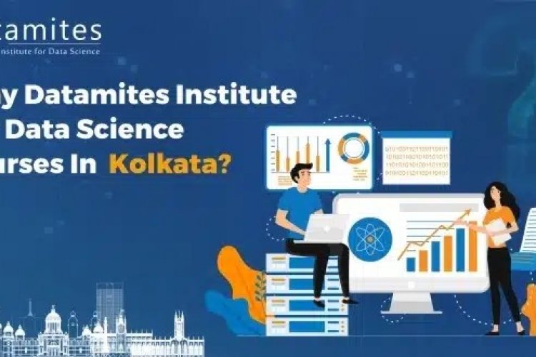 Why DataMites is the Best Choice for Data Science Course in Kolkata ...