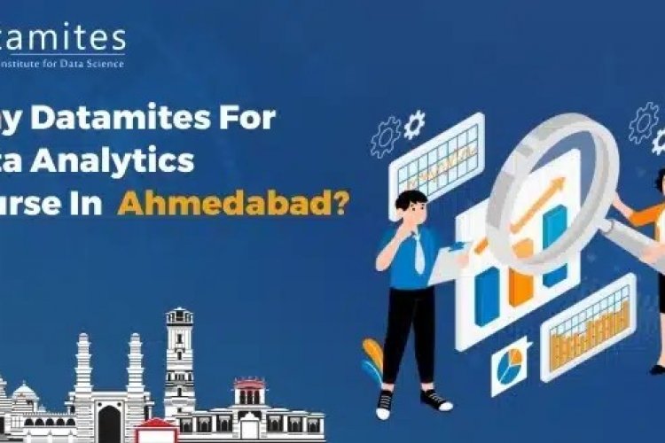 Why DataMites for Data Analytics Course in Ahmedabad? - DataMites ...