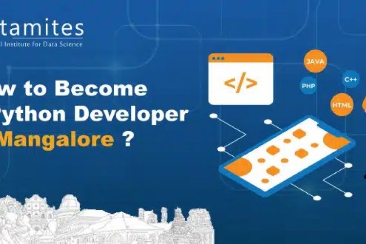 How to Become a Python Developer in Mangalore? - DataMites Offical Blog