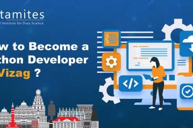How To Become Python Developer In Vizag Datamites Offical Blog 7772