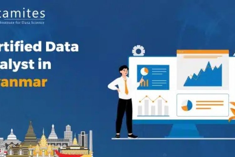How much is the Certified Data Analyst Course Fee in Myanmar ...