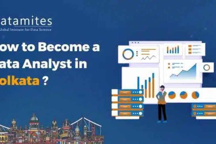 How to Become a Data Analyst in Kolkata? - DataMites Offical Blog