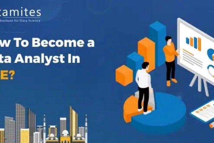 How to Become a Data Analyst in United Arab Emirates? - DataMites ...