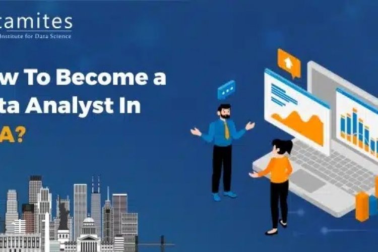 How to Become a Data Analyst in United States? - DataMites Offical Blog