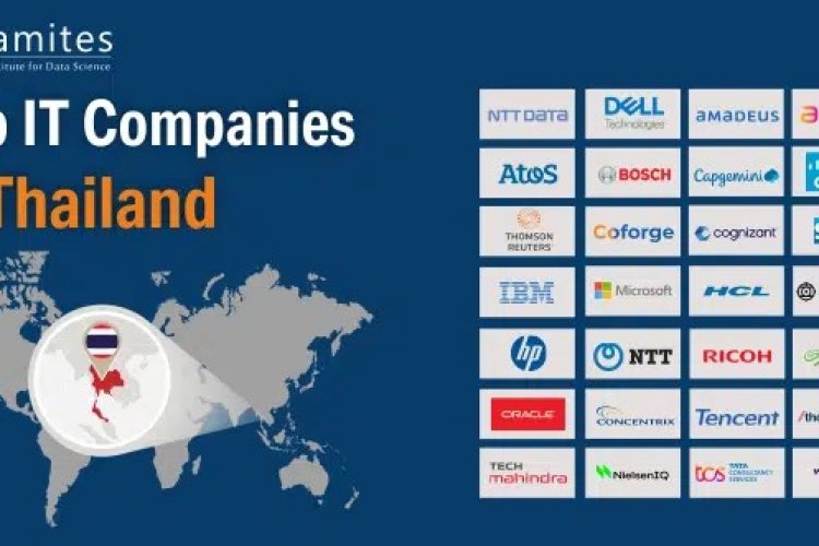 What are the Top IT Companies in Thailand? - DataMites Offical Blog
