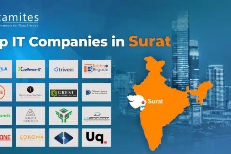 What are the Top IT Companies in Surat? - DataMites Offical Blog