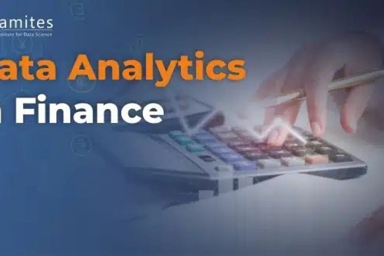 Applying Data Analytics to Finance - DataMites Offical Blog Applying Data Analytics to Finance - DataMites Offical Blog