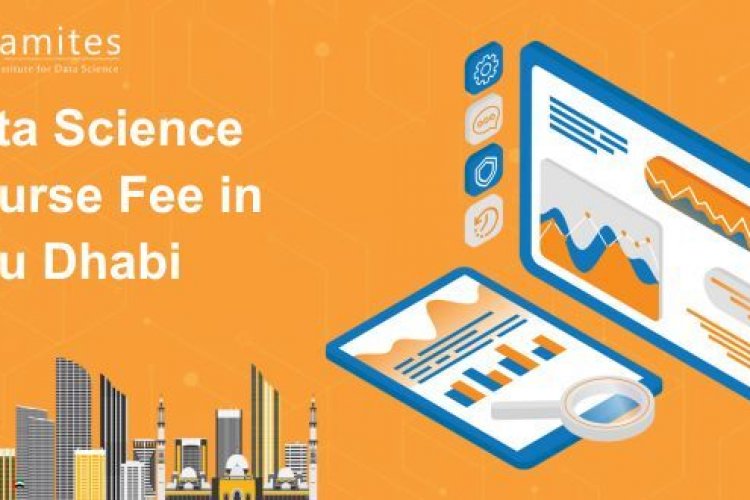 How Much is the Data Science Course Fee in Abu Dhabi? - DataMites ...