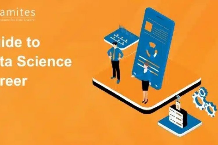 Guide to Data Science Career – Scope, Eligibility, Skills, Jobs, and ...