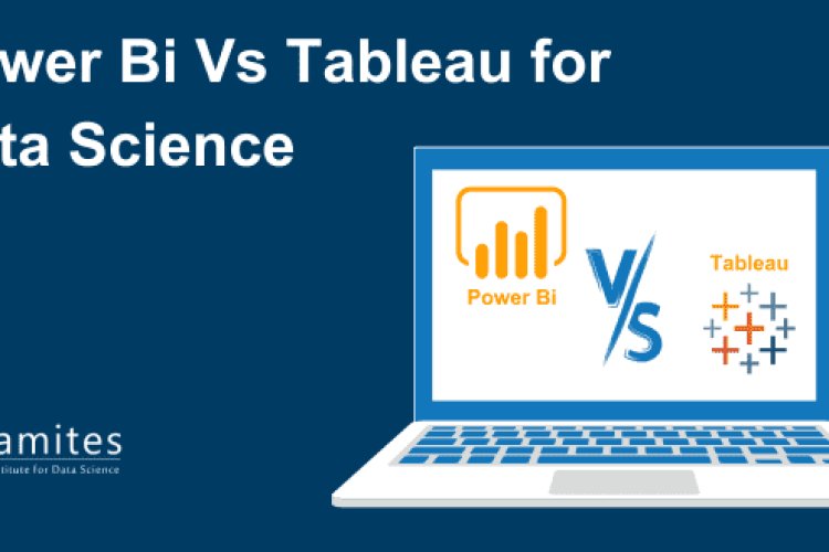 Power BI vs. Tableau for Data Science - DataMites Offical Blog