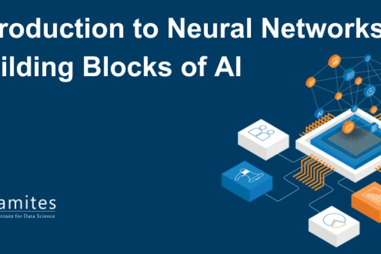 Introduction to Neural Networks: Building Blocks of AI - DataMites ...