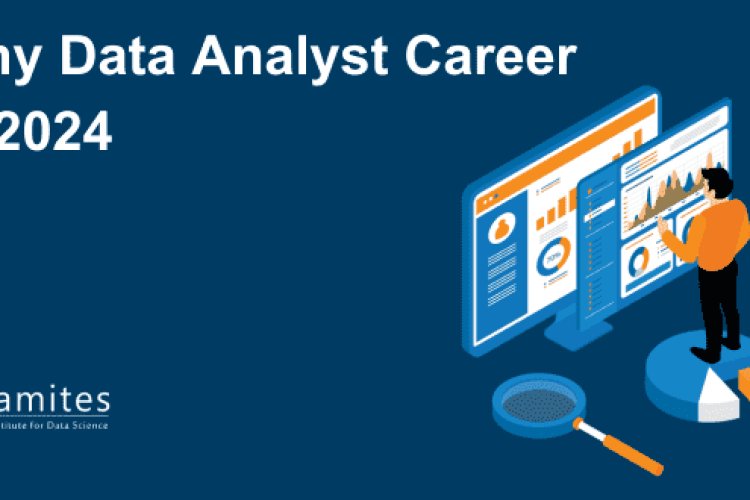 Why Data Analyst Career in 2024 - DataMites Offical Blog