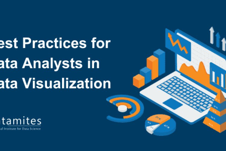 Best Practices for Data Analysts in Data Visualization - DataMites ...